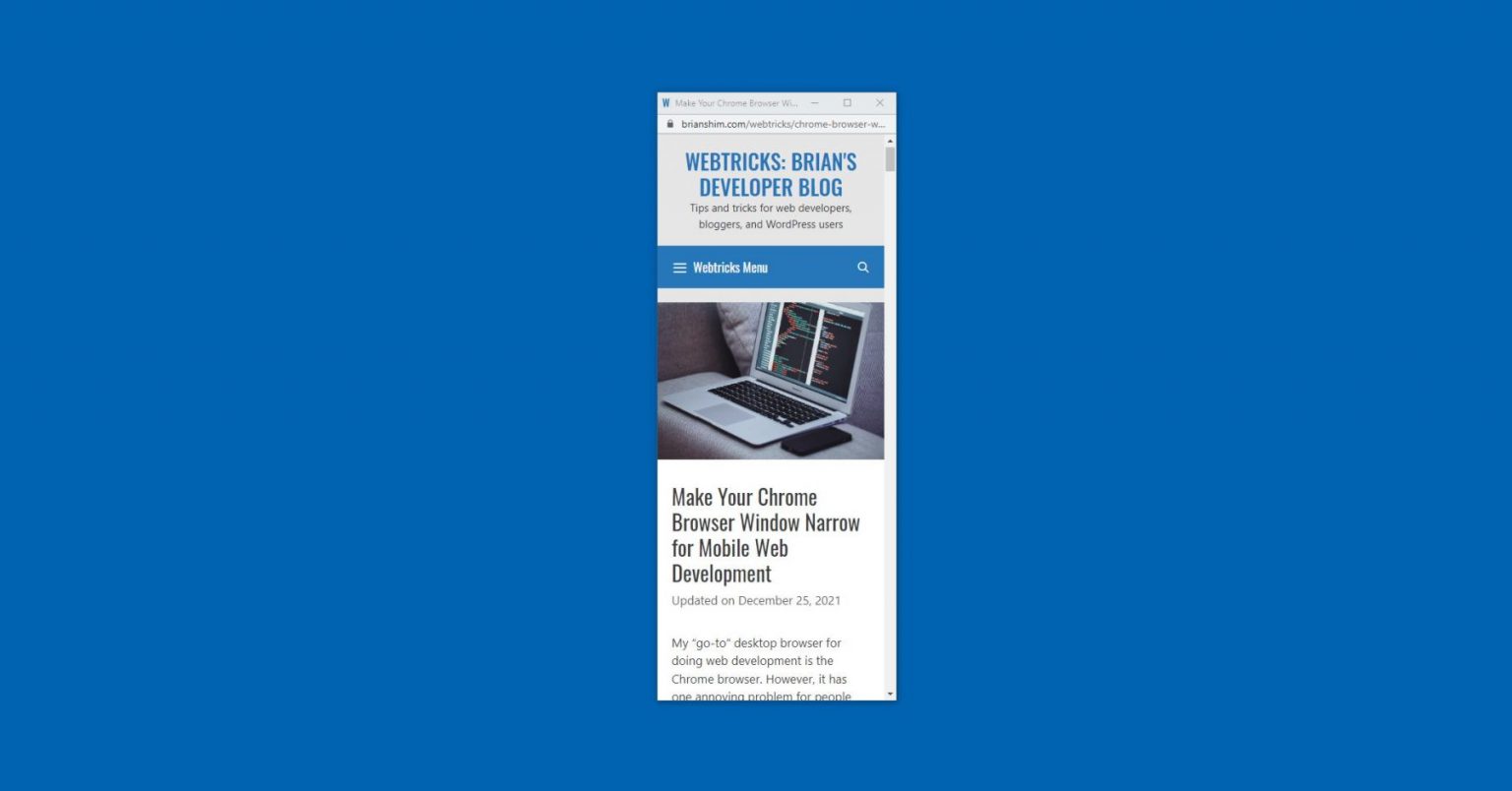 Make Your Chrome Browser Window Narrow for Mobile Web Development